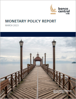 Monetary Policy Report March 2023 - Banco Central de Chile